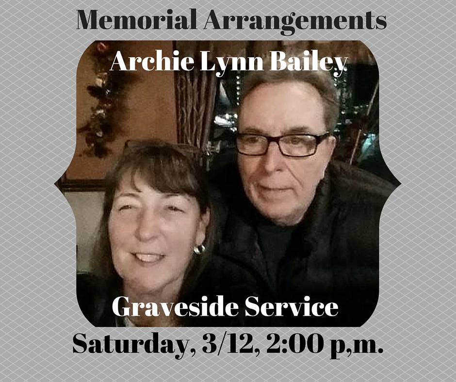 Memorial Service Announced For Archie Lynn Bailey
